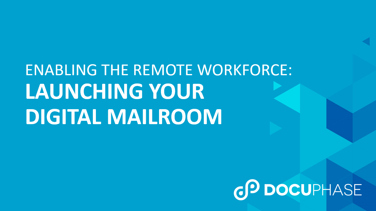 [Webinar] Launching Your Digital Mail Room
